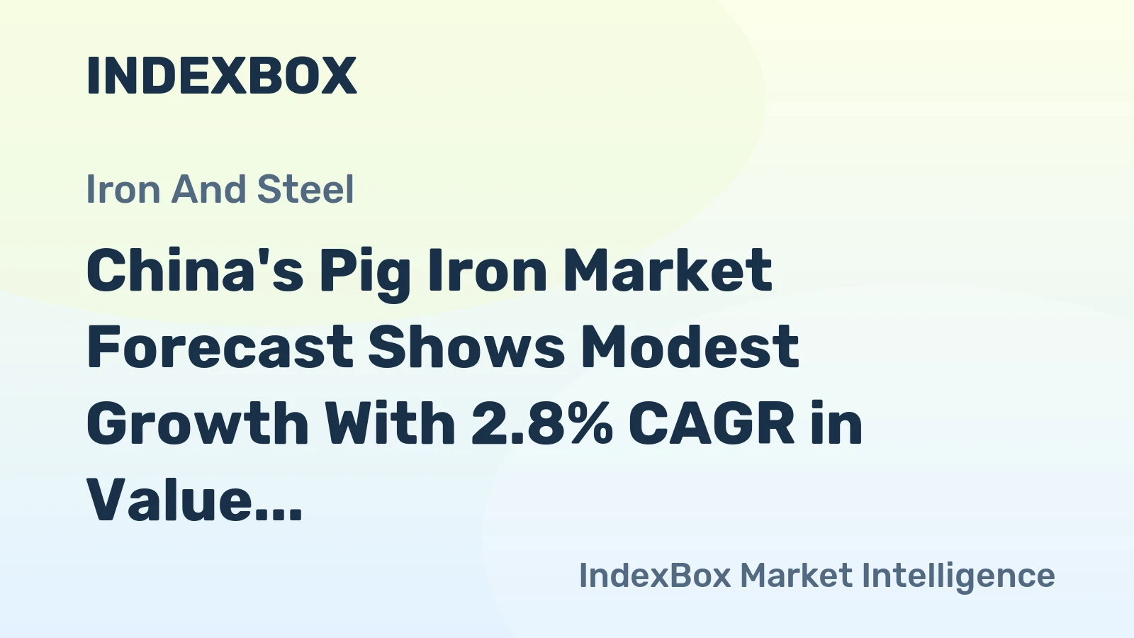 China's Pig Iron Market Forecast Shows Modest Growth With 2.8% CAGR in Value Through 2035
