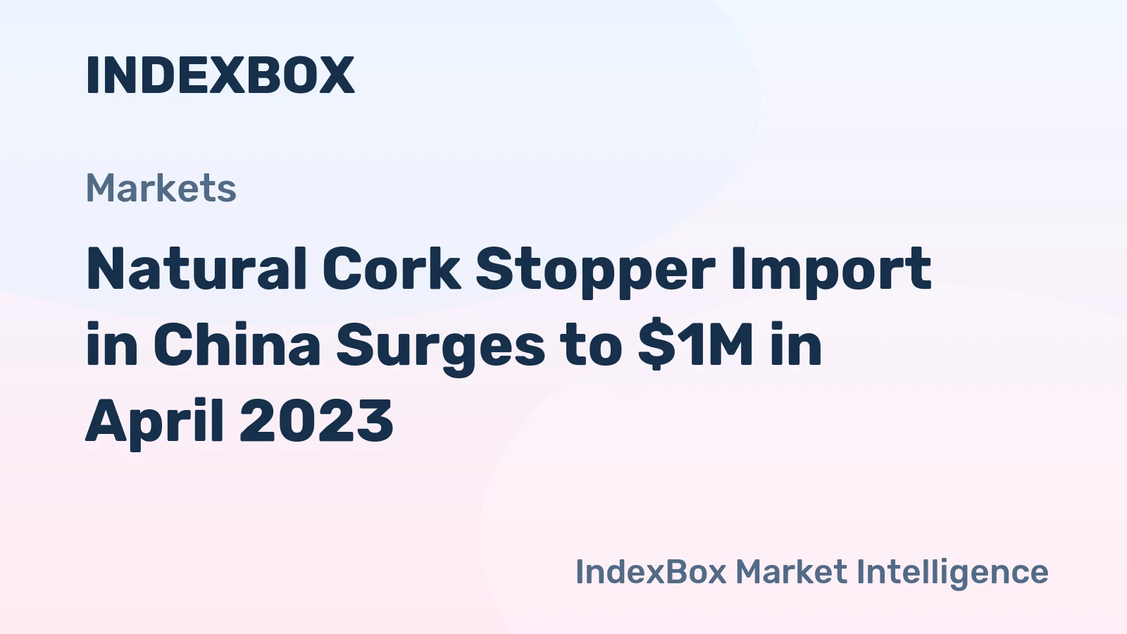Natural Cork Stopper Import in China Surges to $1M in April 2023
