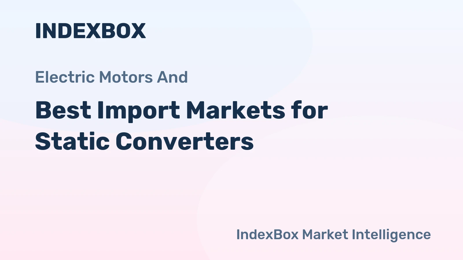 Best Import Markets for Static Converters