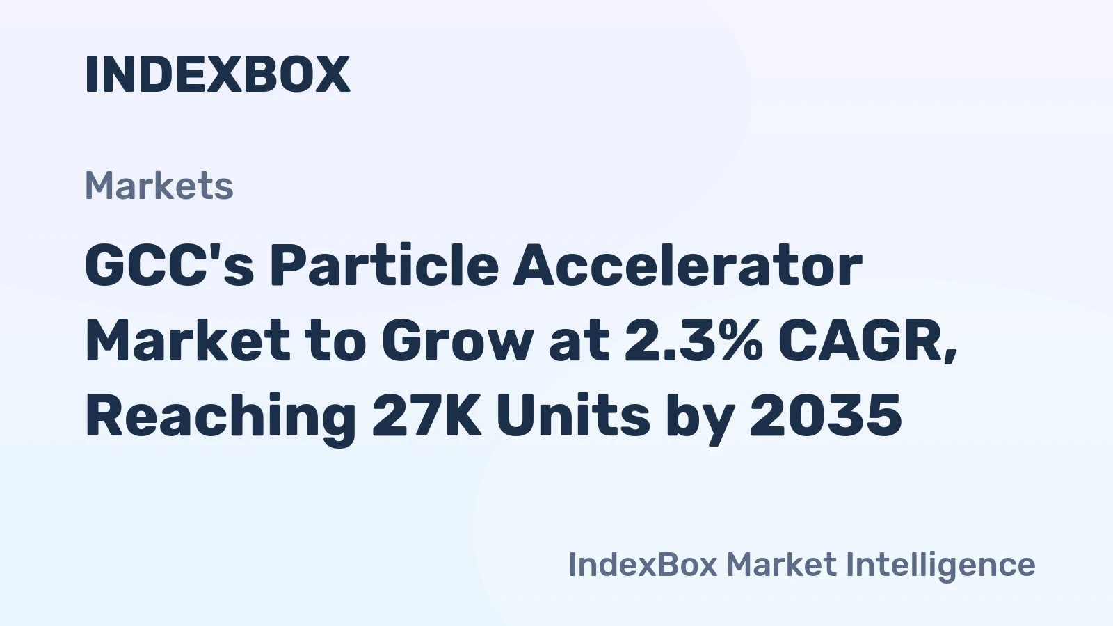 GCC's Particle Accelerator Market to Grow at 2.3% CAGR, Reaching 27K Units by 2035
