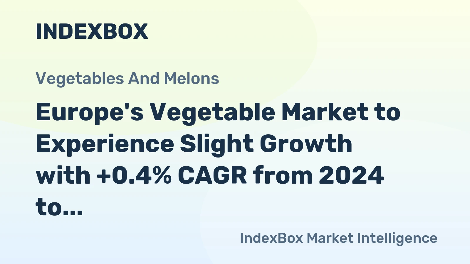 Europe's Vegetable Market to Experience Slight Growth with +0.4% CAGR from 2024 to 2035