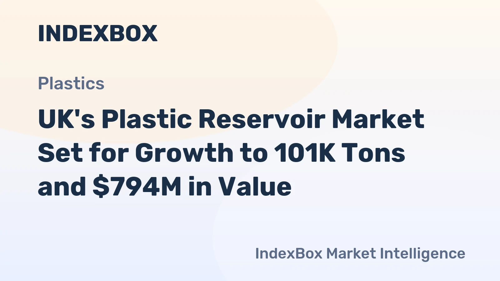 UK's Plastic Reservoir Market Set for Growth to 101K Tons and $794M in Value