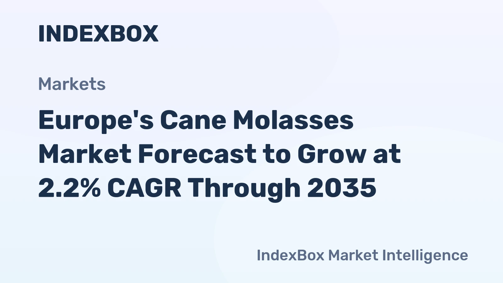 Europe's Cane Molasses Market Forecast to Grow at 2.2% CAGR Through 2035