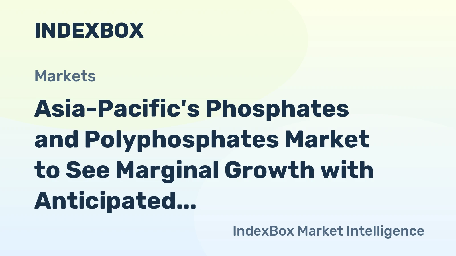 Asia-Pacific's Phosphates and Polyphosphates Market to See Marginal Growth with Anticipated +0.1% CAGR from 2024 to 2035