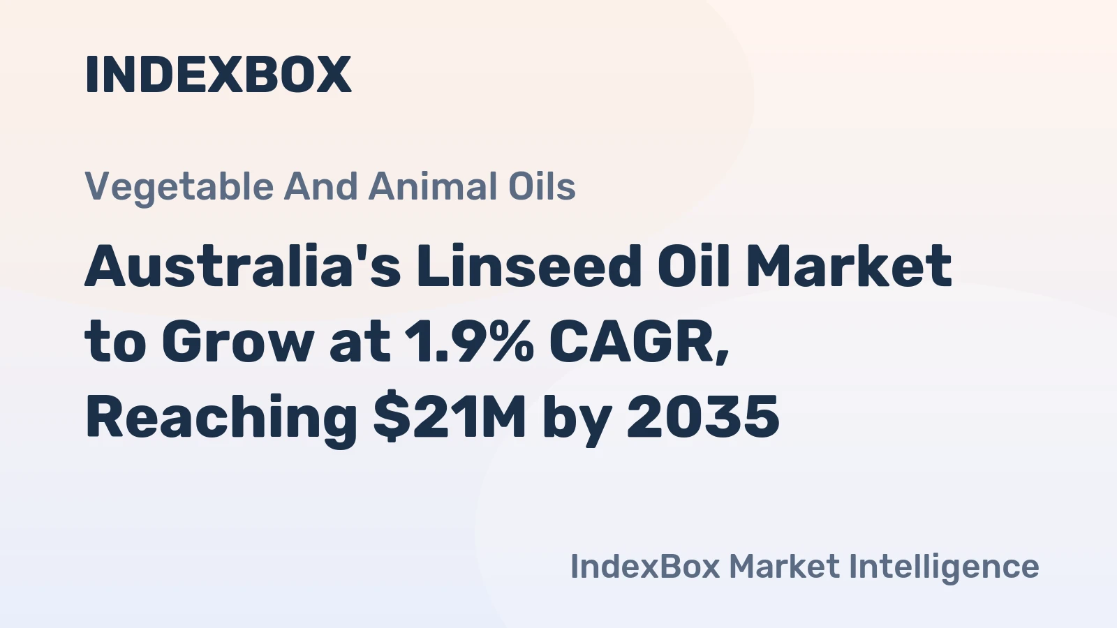 Australia's Linseed Oil Market to Grow at 1.9% CAGR, Reaching $21M by 2035