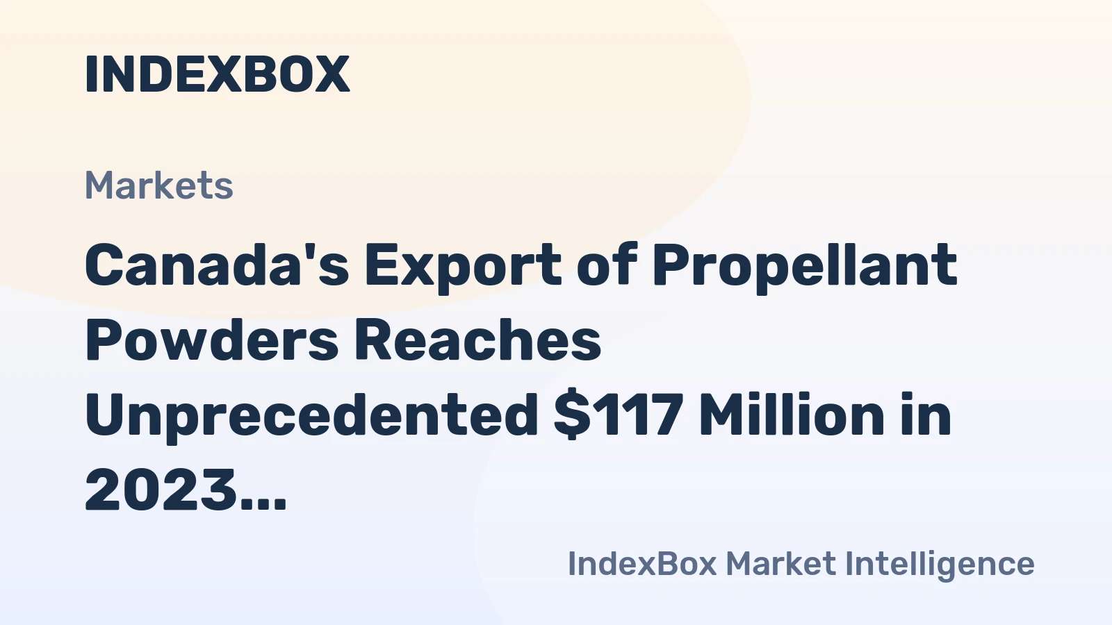 Canada's Export of Propellant Powders Reaches Unprecedented $117 Million in 2023