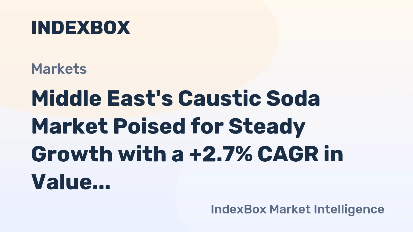 Middle East's Caustic Soda Market Poised for Steady Growth with a +2.7% CAGR in Value Through 2035