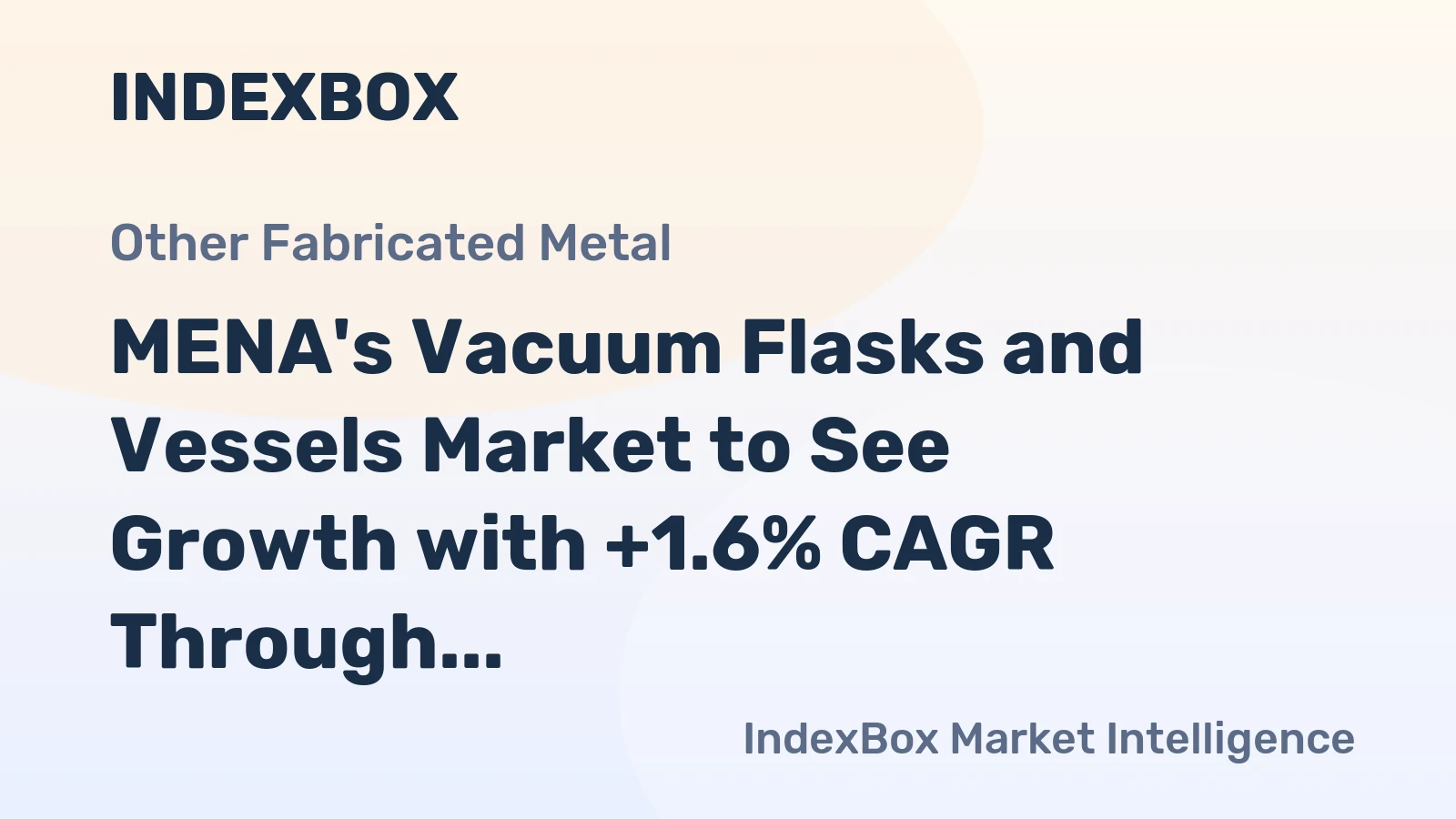 MENA's Vacuum Flasks and Vessels Market to See Growth with +1.6% CAGR Through 2035