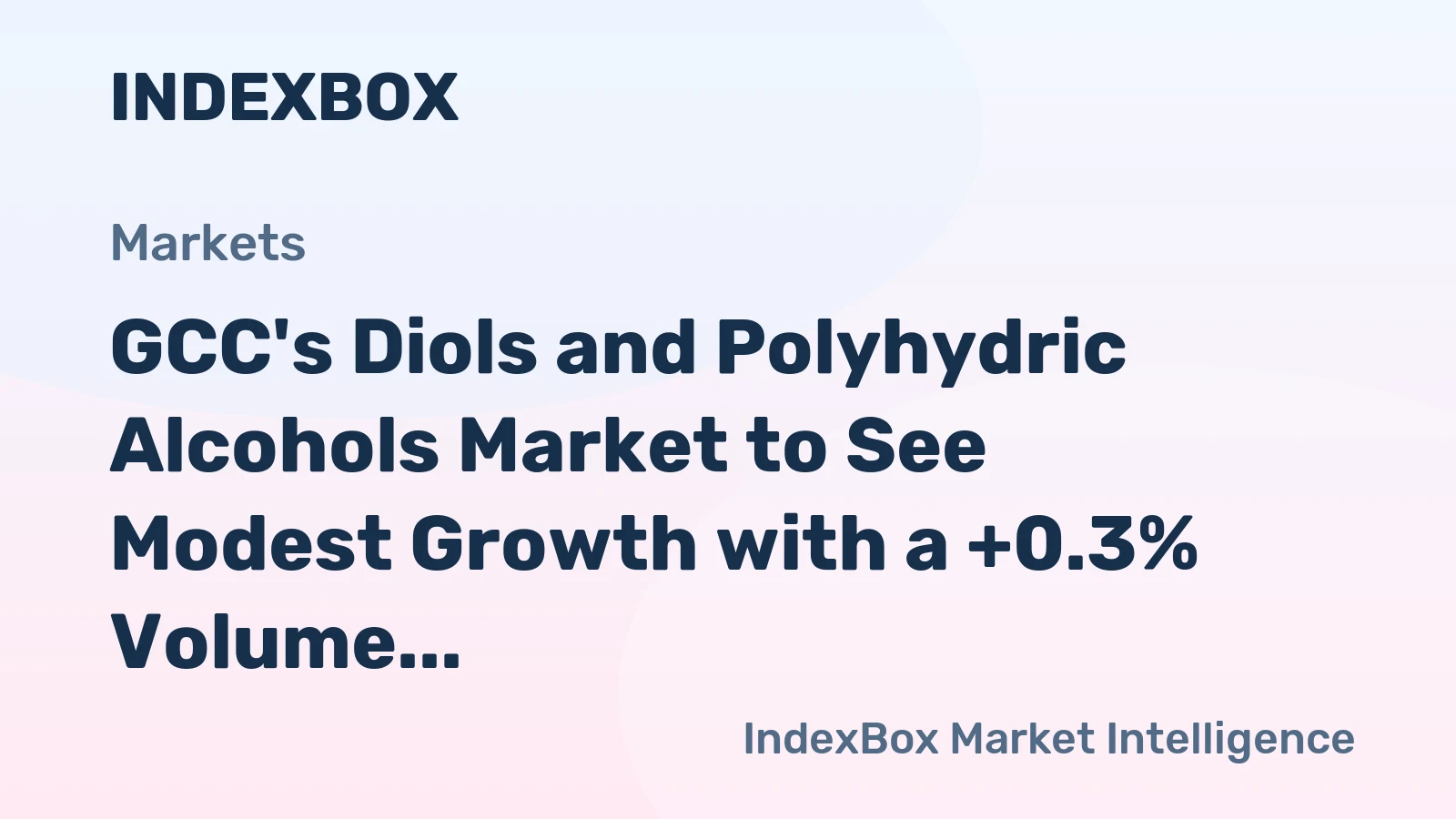 GCC's Diols and Polyhydric Alcohols Market to See Modest Growth with a +0.3% Volume CAGR Through 2035