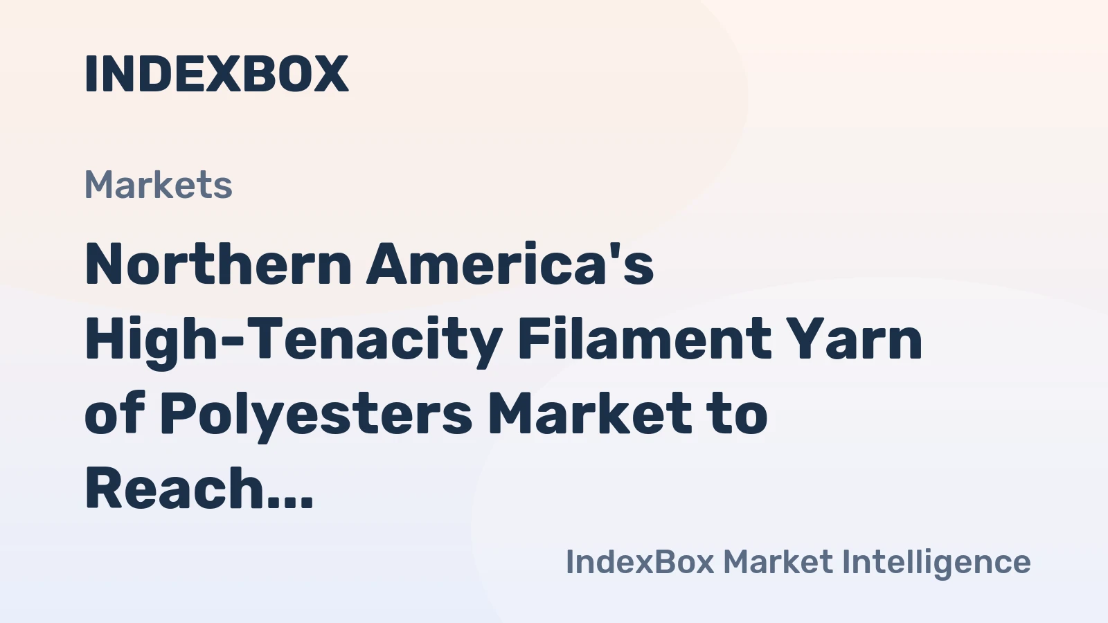 Northern America's High-Tenacity Filament Yarn of Polyesters Market to Reach 150K Tons and $280M by 2035