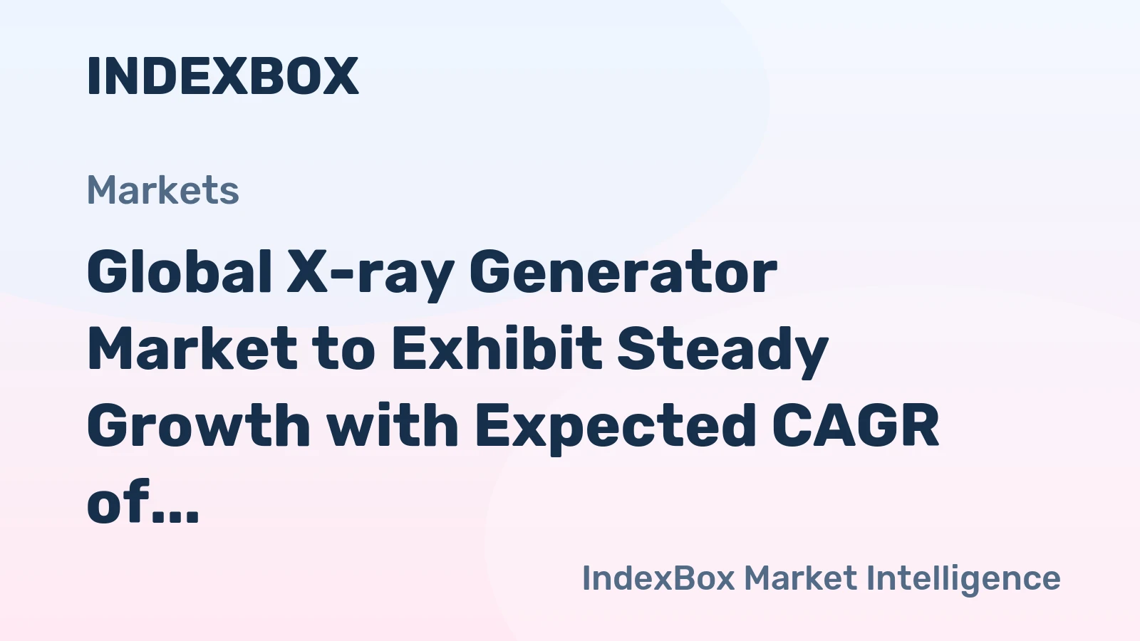 Global X-ray Generator Market to Exhibit Steady Growth with Expected CAGR of +1.0% from 2024 to 2035