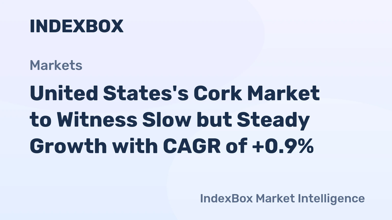 United States's Cork Market to Witness Slow but Steady Growth with CAGR of +0.9%