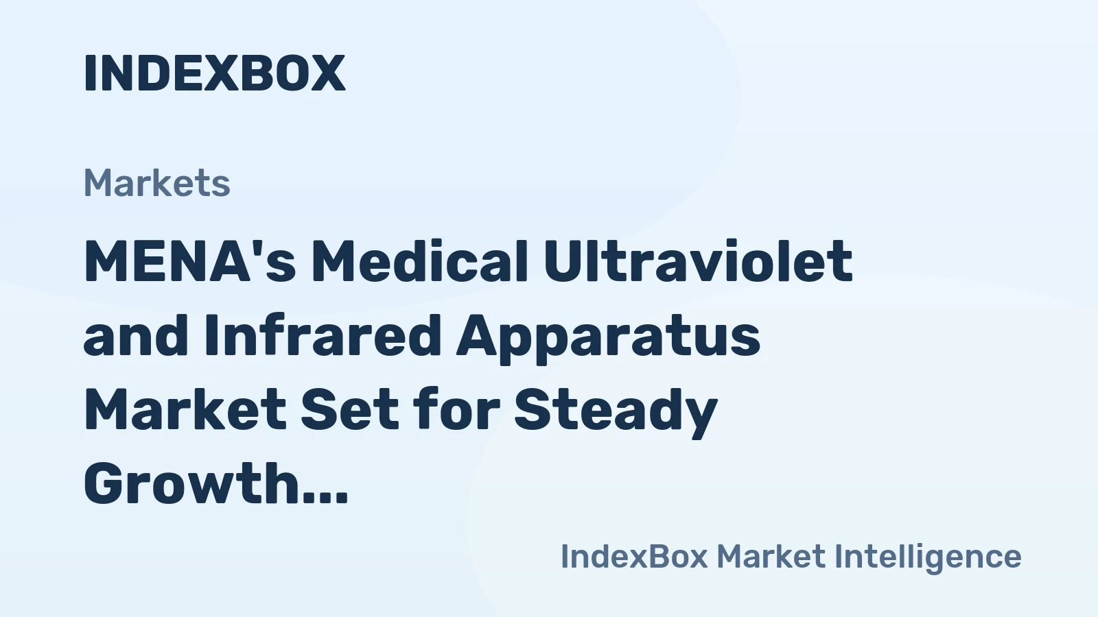 MENA's Medical Ultraviolet and Infrared Apparatus Market Set for Steady Growth with 2.2% CAGR