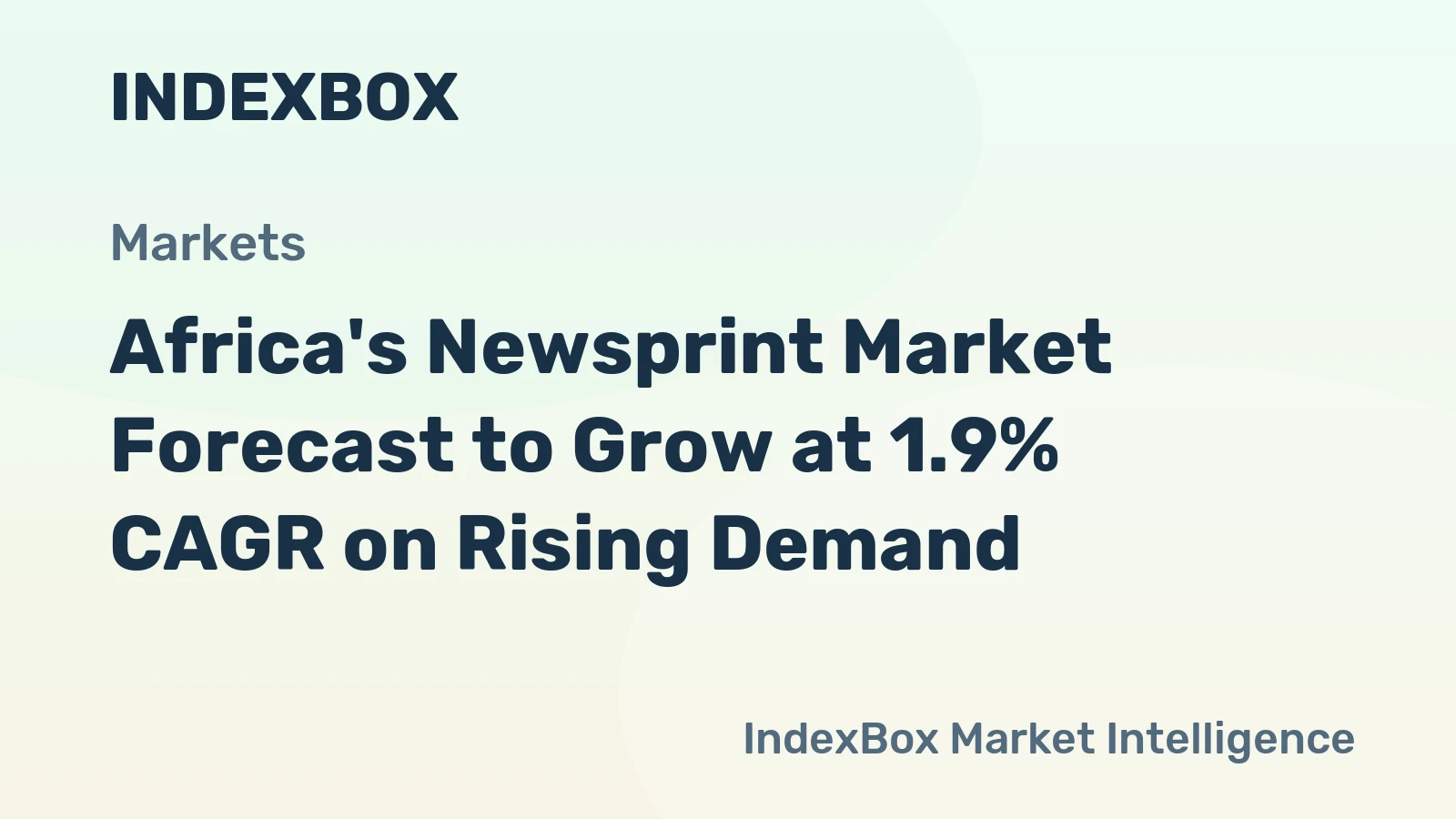 Africa's Newsprint Market Forecast to Grow at 1.9% CAGR on Rising Demand