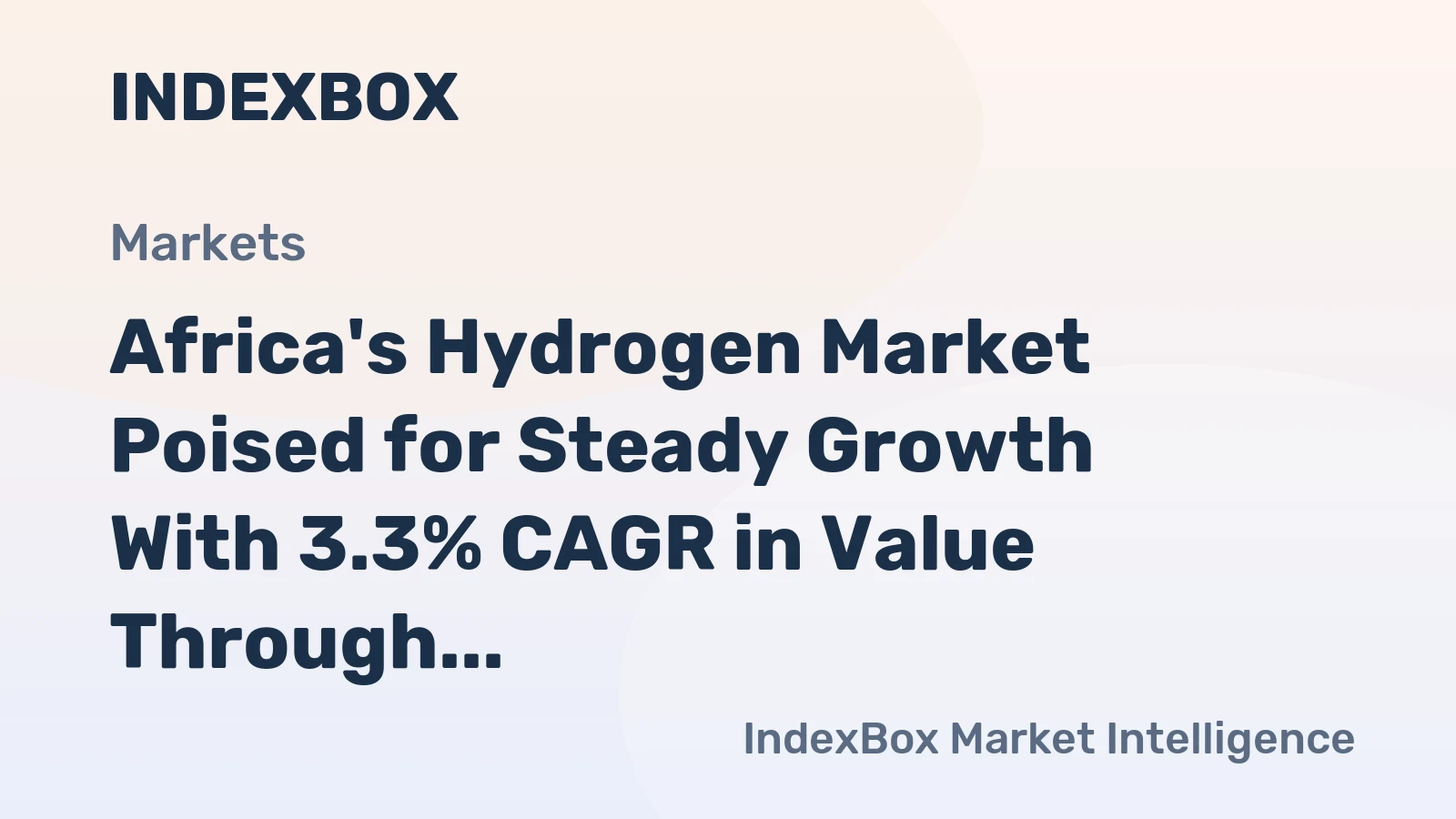 Africa's Hydrogen Market Poised for Steady Growth With 3.3% CAGR in Value Through 2035