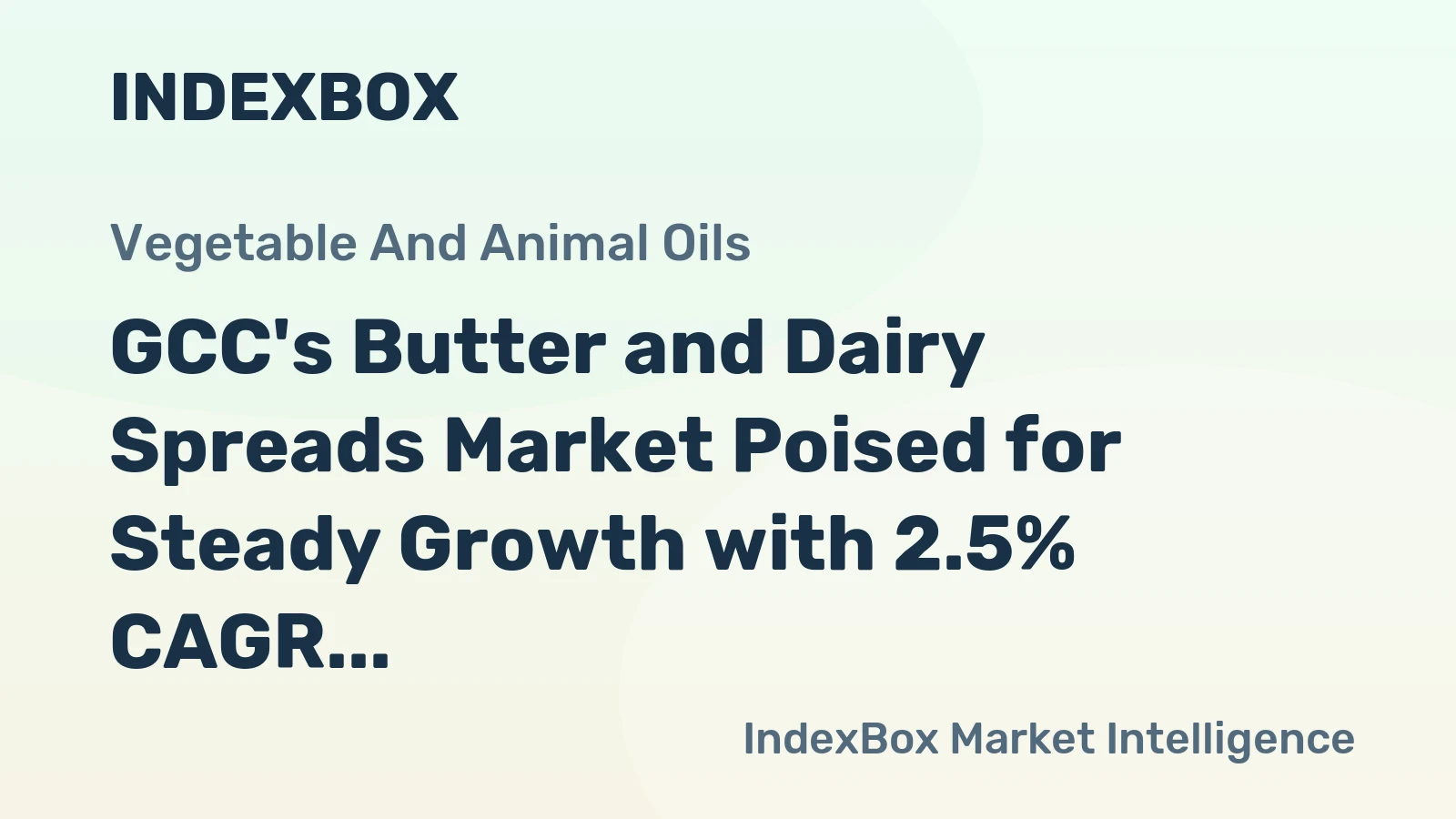 GCC's Butter and Dairy Spreads Market Poised for Steady Growth with 2.5% CAGR in Value Through 2035