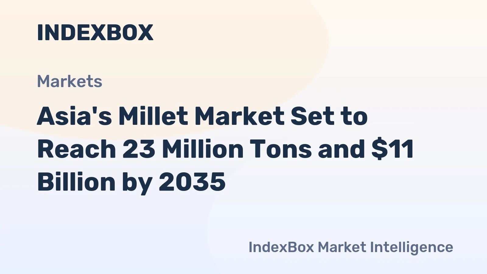 Asia's Millet Market Set to Reach 23 Million Tons and $11 Billion by 2035