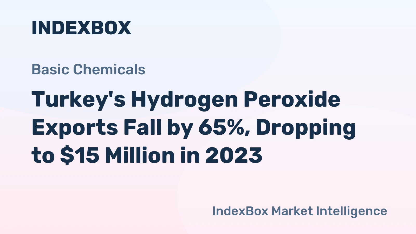 Turkey's Hydrogen Peroxide Exports Fall by 65%, Dropping to $15 Million in 2023