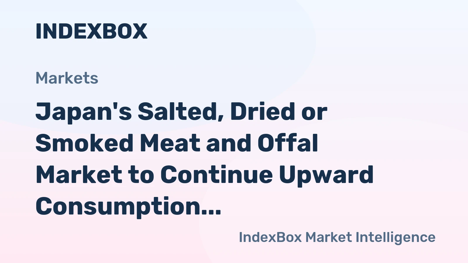 Japan's Salted, Dried or Smoked Meat and Offal Market to Continue Upward Consumption Trend with Anticipated CAGR of +0.1%