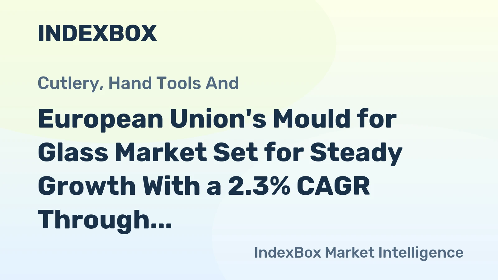 European Union's Mould for Glass Market Set for Steady Growth With a 2.3% CAGR Through 2035