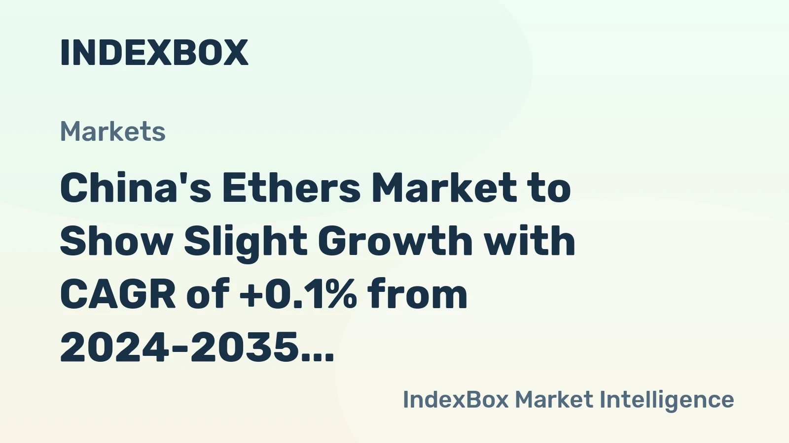 China's Ethers Market to Show Slight Growth with CAGR of +0.1% from 2024-2035, Reaching $25.3B in Value