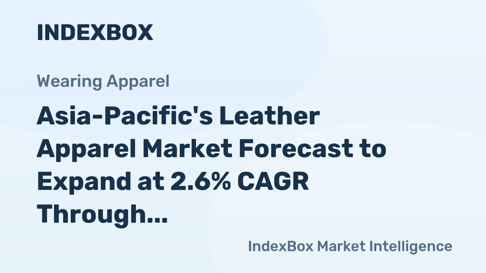Asia-Pacific's Leather Apparel Market Forecast to Expand at 2.6% CAGR Through 2035