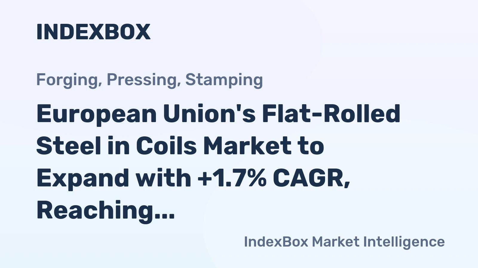 European Union's Flat-Rolled Steel in Coils Market to Expand with +1.7% CAGR, Reaching $48.5B by End of 2035