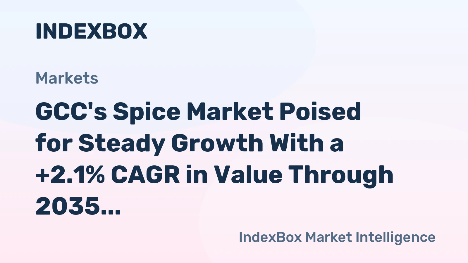 GCC's Spice Market Poised for Steady Growth With a +2.1% CAGR in Value Through 2035