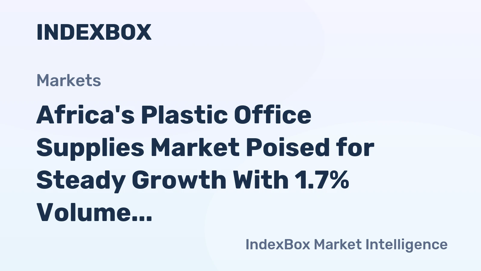 Africa's Plastic Office Supplies Market Poised for Steady Growth With 1.7% Volume CAGR Through 2035