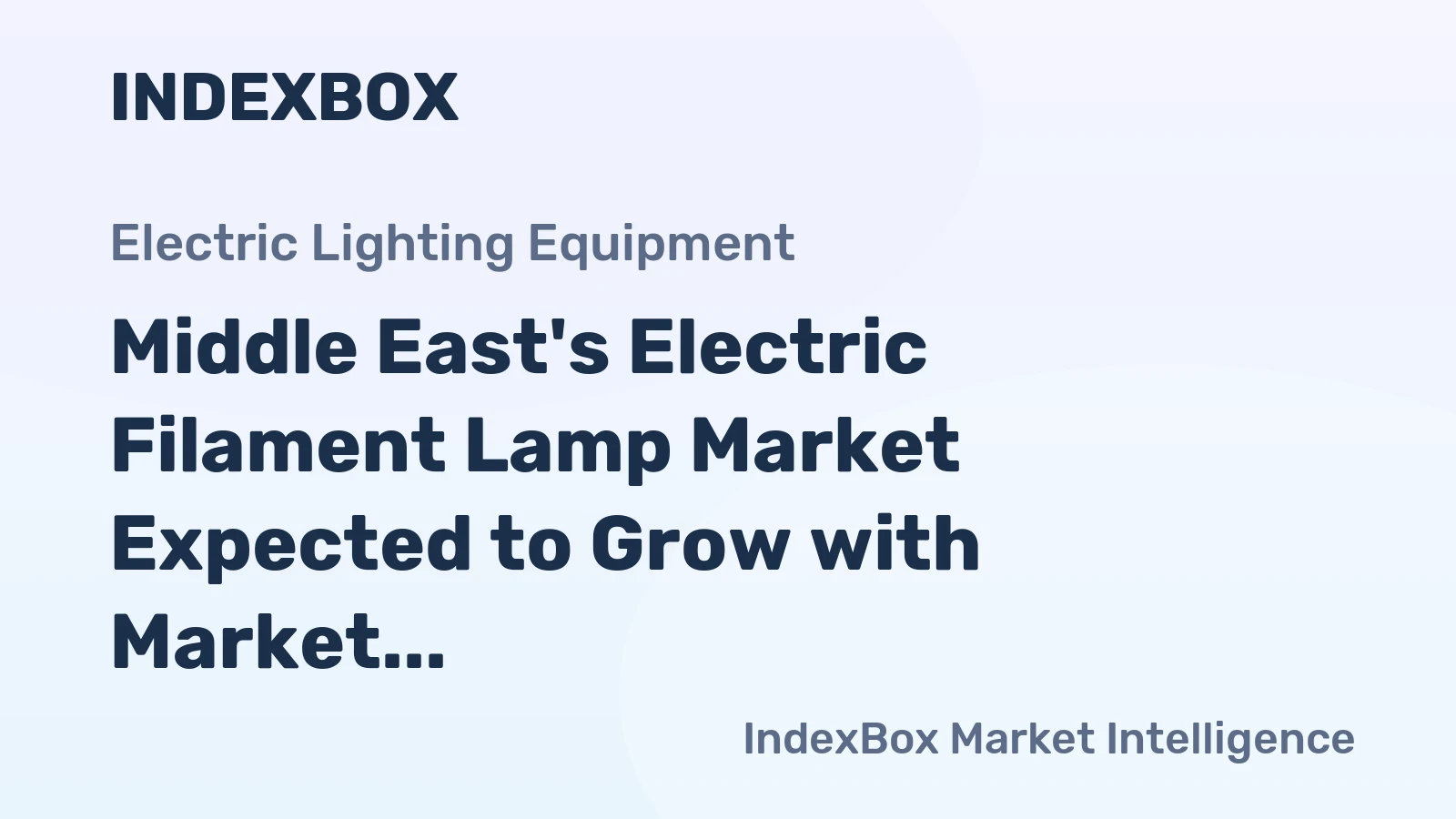 Middle East's Electric Filament Lamp Market Expected to Grow with Market Volume Reaching 407M Units and Market Value of $311M by 2035