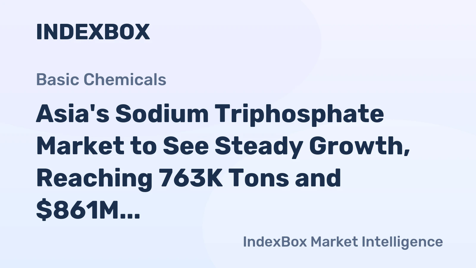Asia's Sodium Triphosphate Market to See Steady Growth, Reaching 763K Tons and $861M by 2035