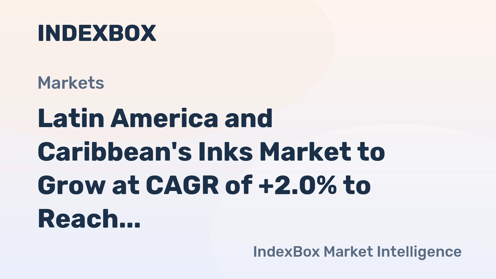 Latin America and Caribbean's Inks Market to Grow at CAGR of +2.0% to Reach $292M by 2035