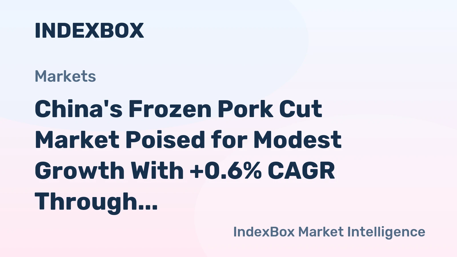 China's Frozen Pork Cut Market Poised for Modest Growth With +0.6% CAGR Through 2035