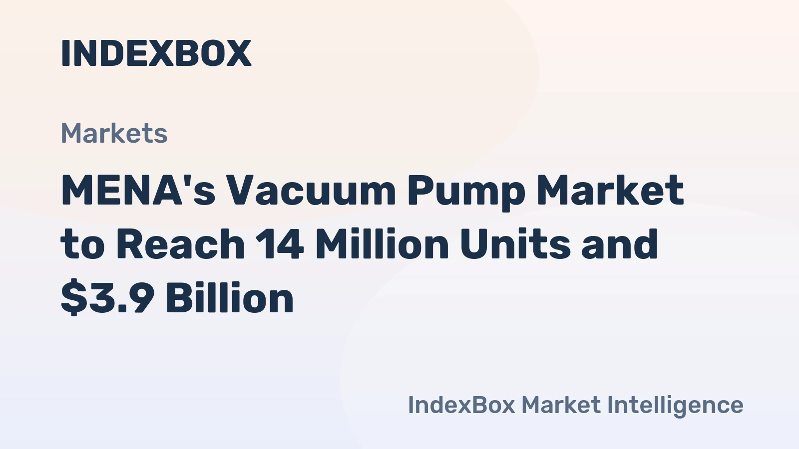MENA's Vacuum Pump Market to Reach 14 Million Units and $3.9 Billion