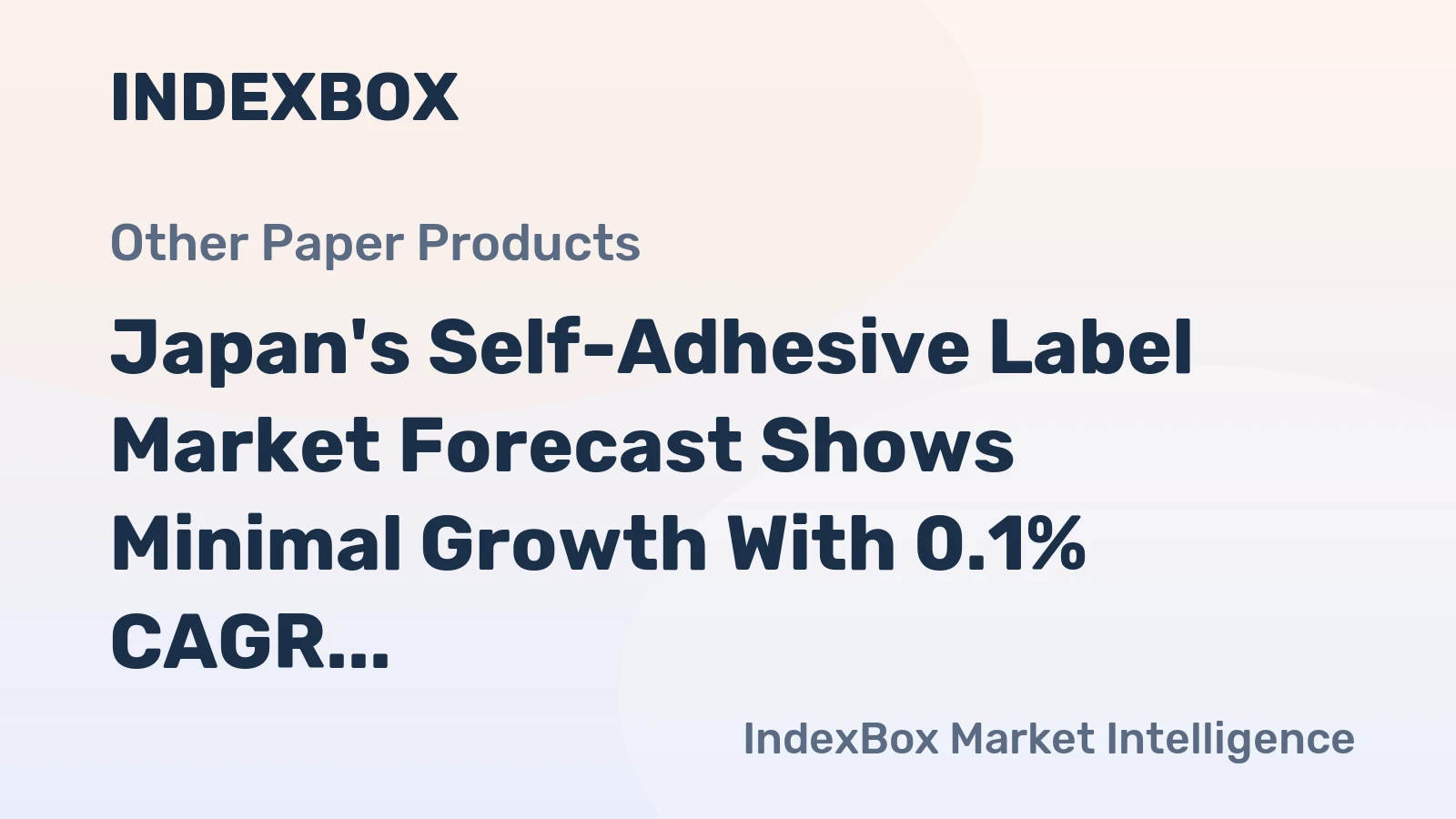 Japan's Self-Adhesive Label Market Forecast Shows Minimal Growth With 0.1% CAGR