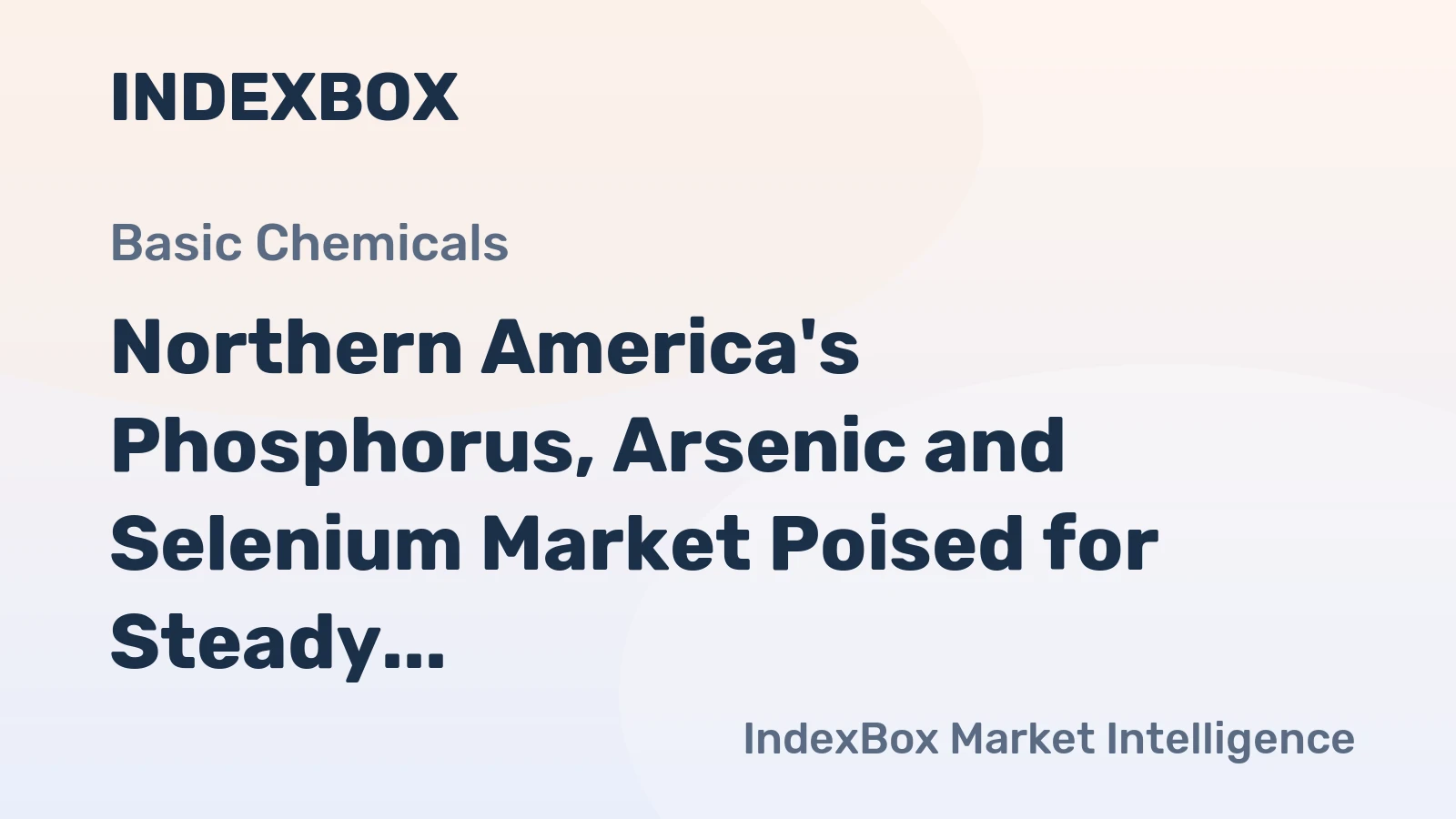 Northern America's Phosphorus, Arsenic and Selenium Market Poised for Steady 2.3% CAGR Growth