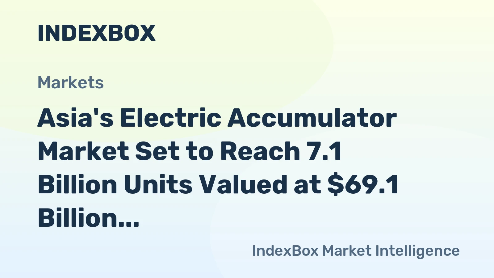 Asia's Electric Accumulator Market Set to Reach 7.1 Billion Units Valued at $69.1 Billion by 2035