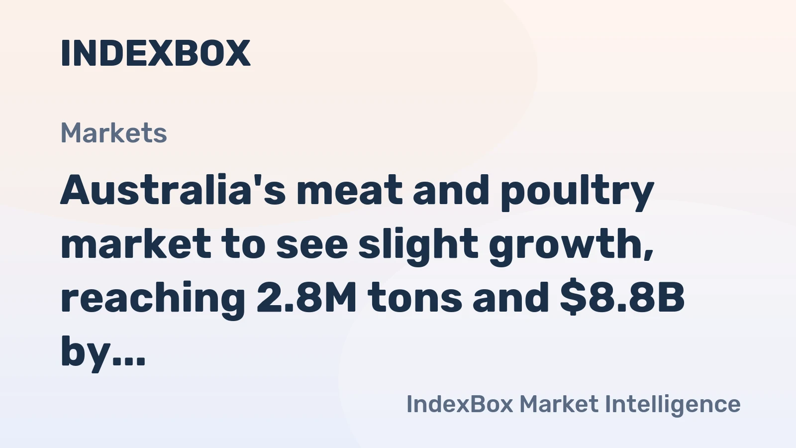 Australia's meat and poultry market to see slight growth, reaching 2.8M tons and $8.8B by 2035