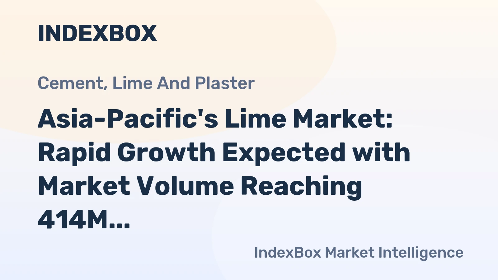 Asia-Pacific's Lime Market: Rapid Growth Expected with Market Volume Reaching 414M Tons and Market Value Hitting $56B by 2035
