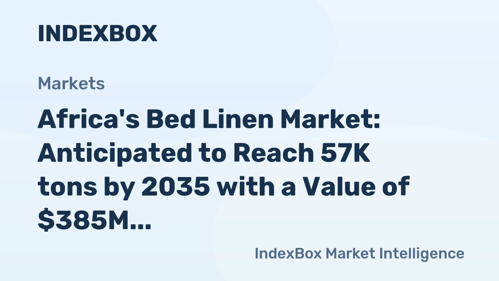 Africa's Bed Linen Market: Anticipated to Reach 57K tons by 2035 with a Value of $385M