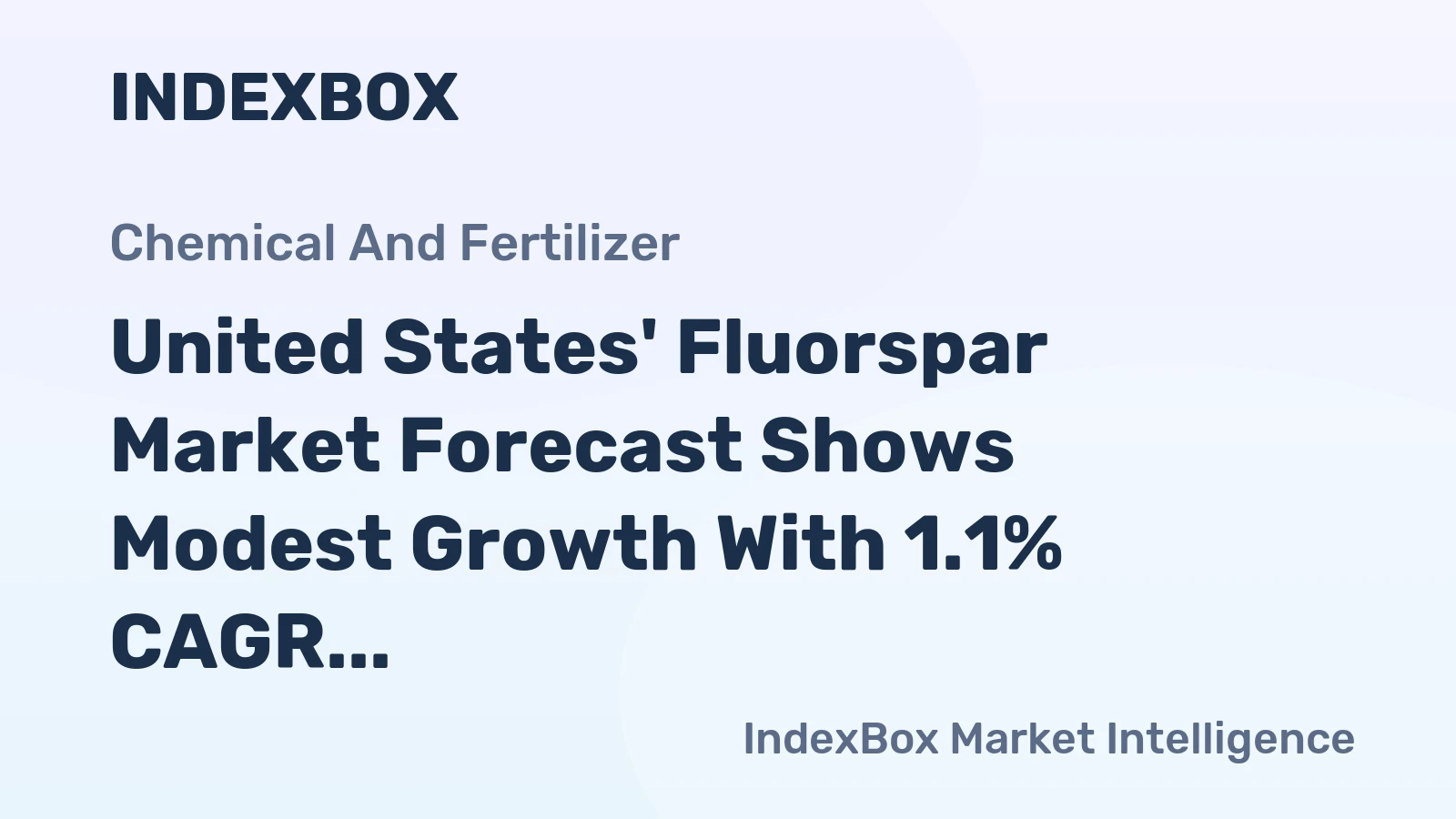 United States' Fluorspar Market Forecast Shows Modest Growth With 1.1% CAGR Through 2035