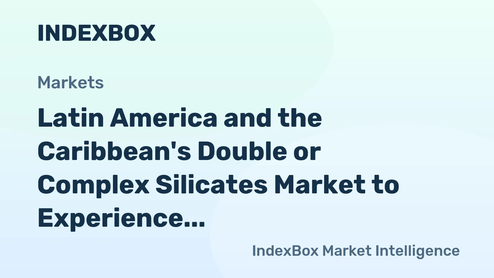 Latin America and the Caribbean's Double or Complex Silicates Market to Experience Marginal Growth with +0.2% CAGR from 2024 to 2035