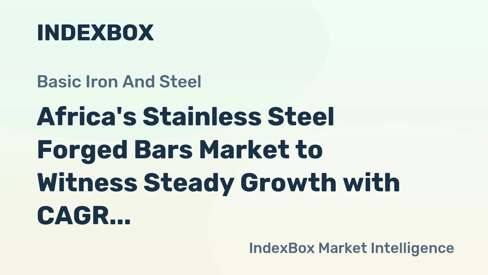 Africa's Stainless Steel Forged Bars Market to Witness Steady Growth with CAGR of +1.1% from 2024-2035