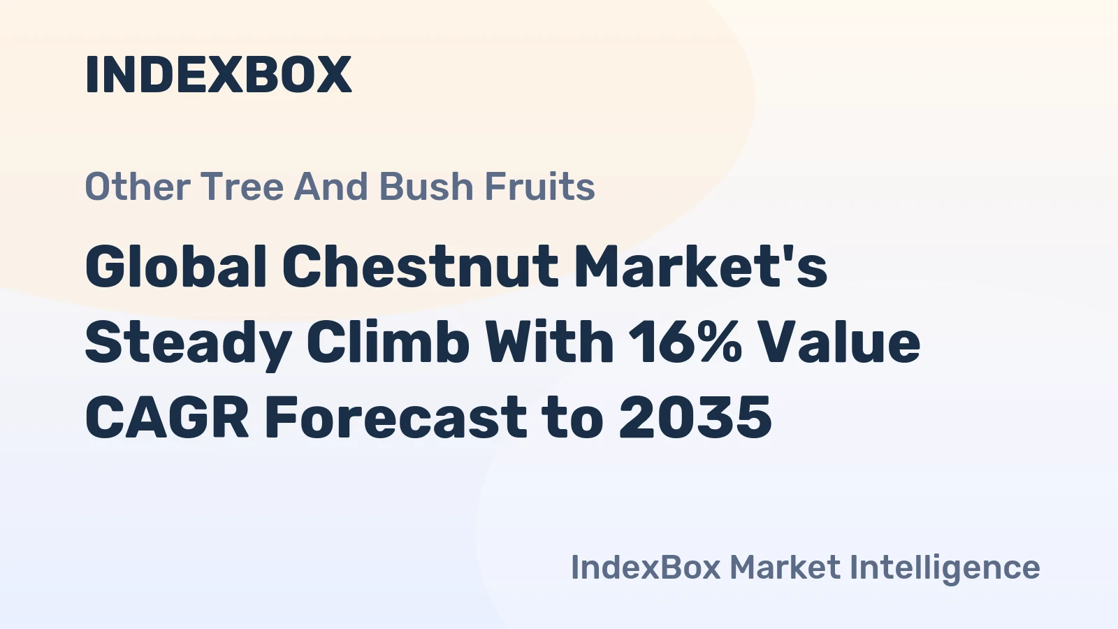 Global Chestnut Market's Steady Climb With 16% Value CAGR Forecast to 2035