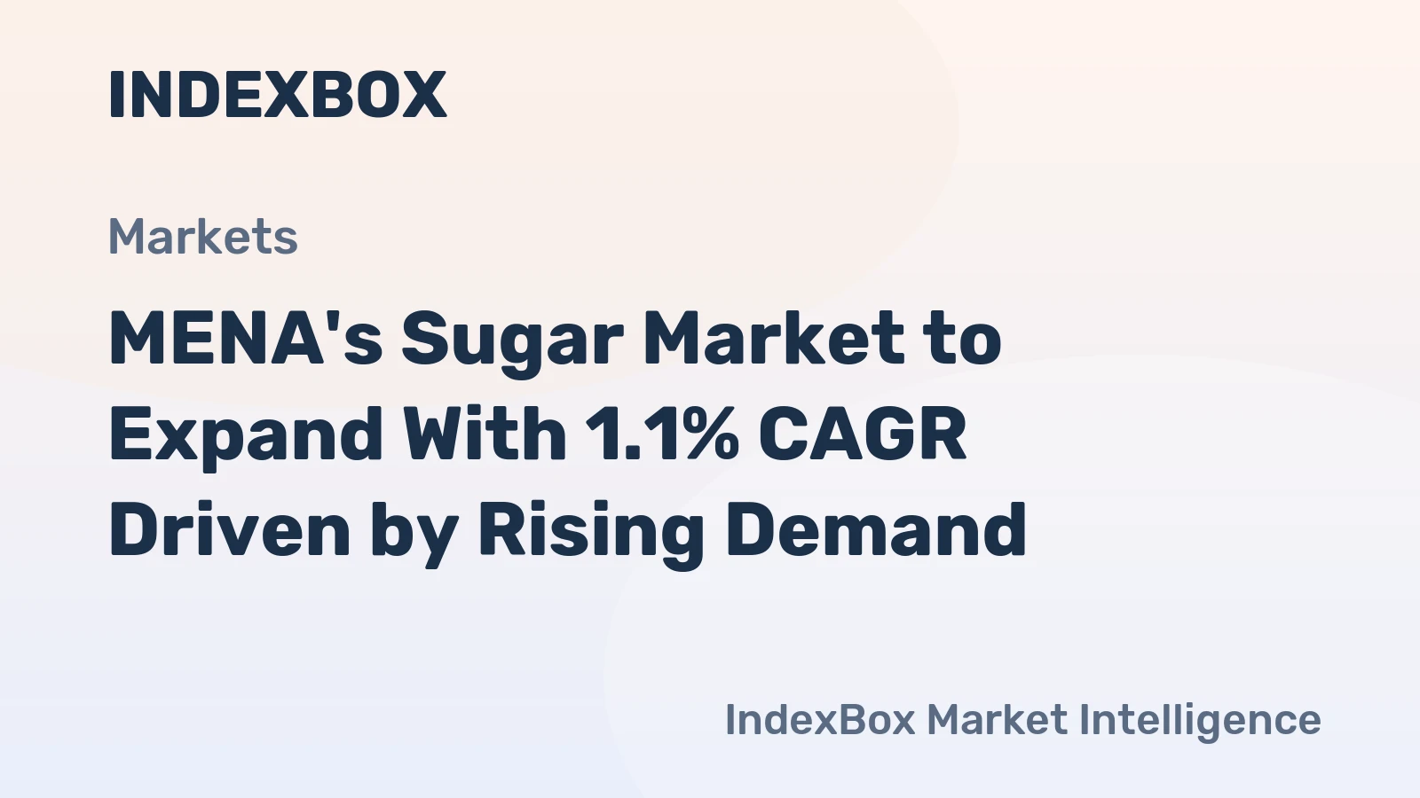 MENA's Sugar Market to Expand With 1.1% CAGR Driven by Rising Demand