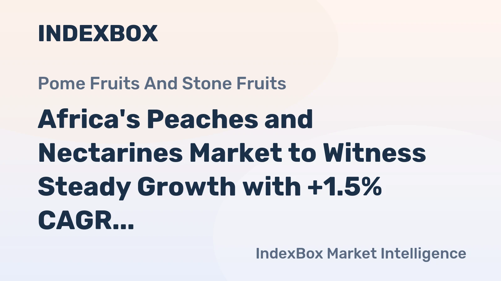 Africa's Peaches and Nectarines Market to Witness Steady Growth with +1.5% CAGR Over Next Decade