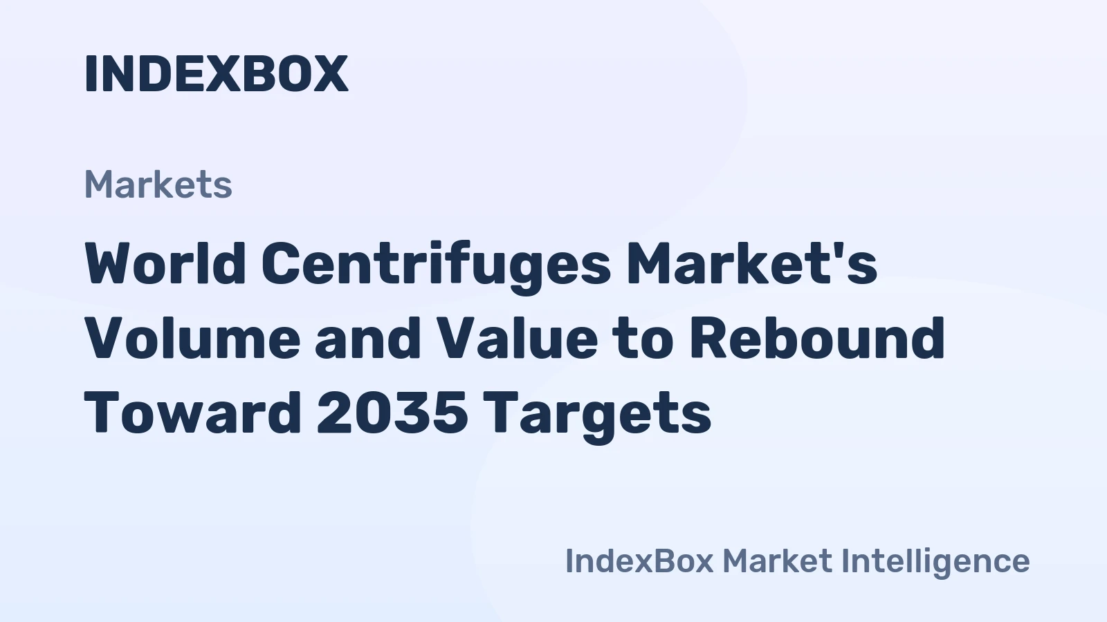 World Centrifuges Market's Volume and Value to Rebound Toward 2035 Targets