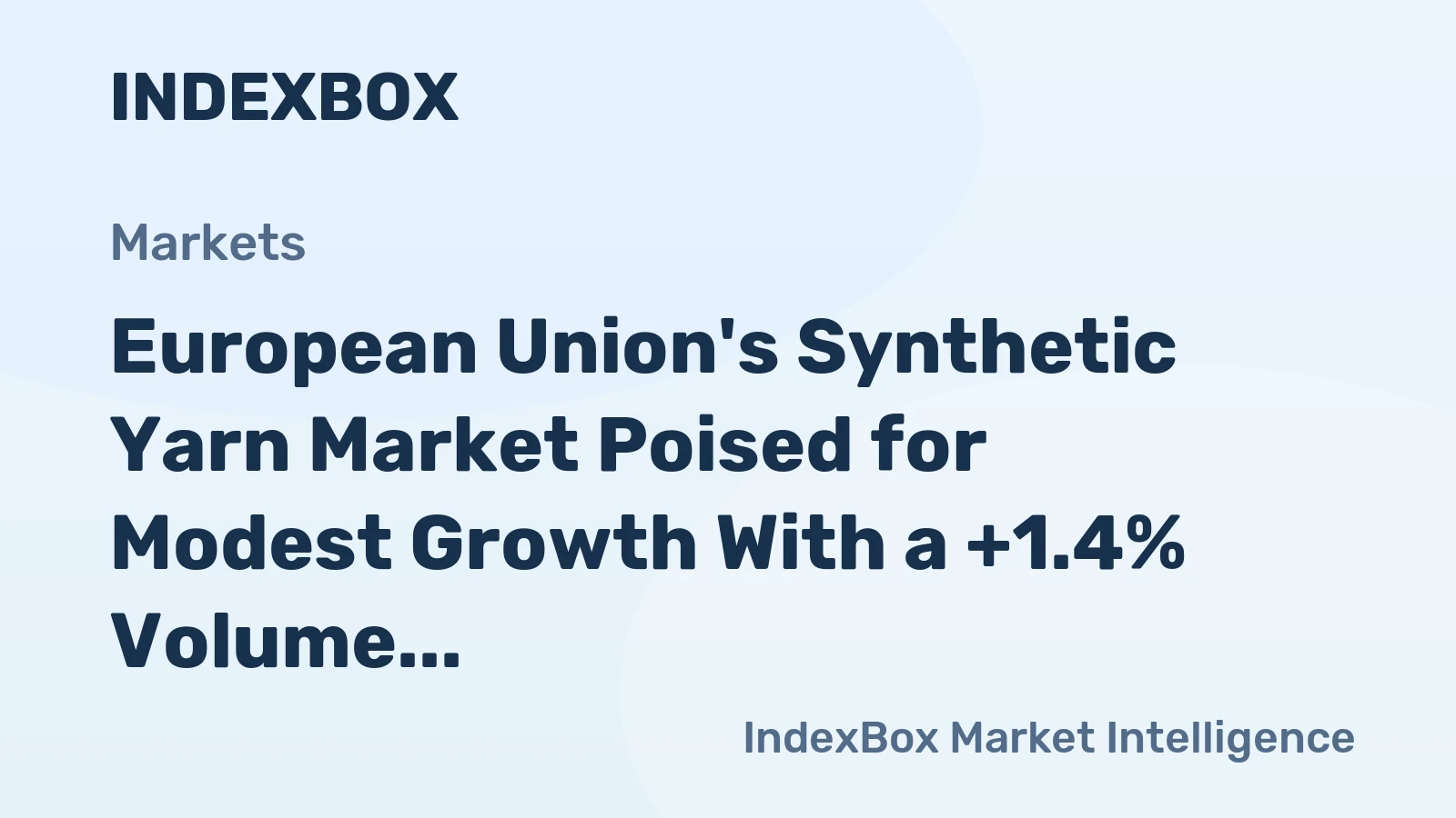 European Union's Synthetic Yarn Market Poised for Modest Growth With a +1.4% Volume CAGR Through 2035