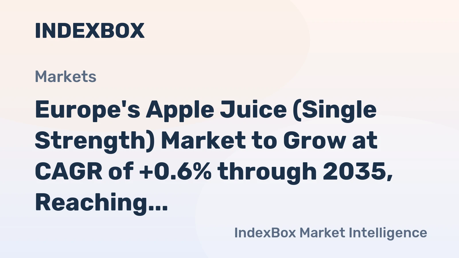 Europe's Apple Juice (Single Strength) Market to Grow at CAGR of +0.6% through 2035, Reaching $3.9B