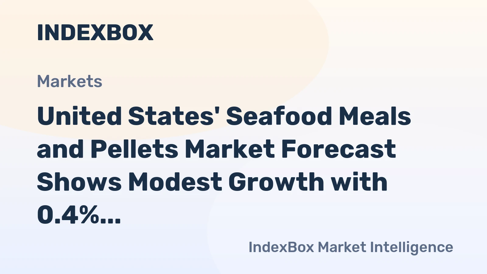 United States' Seafood Meals and Pellets Market Forecast Shows Modest Growth with 0.4% CAGR Through 2035